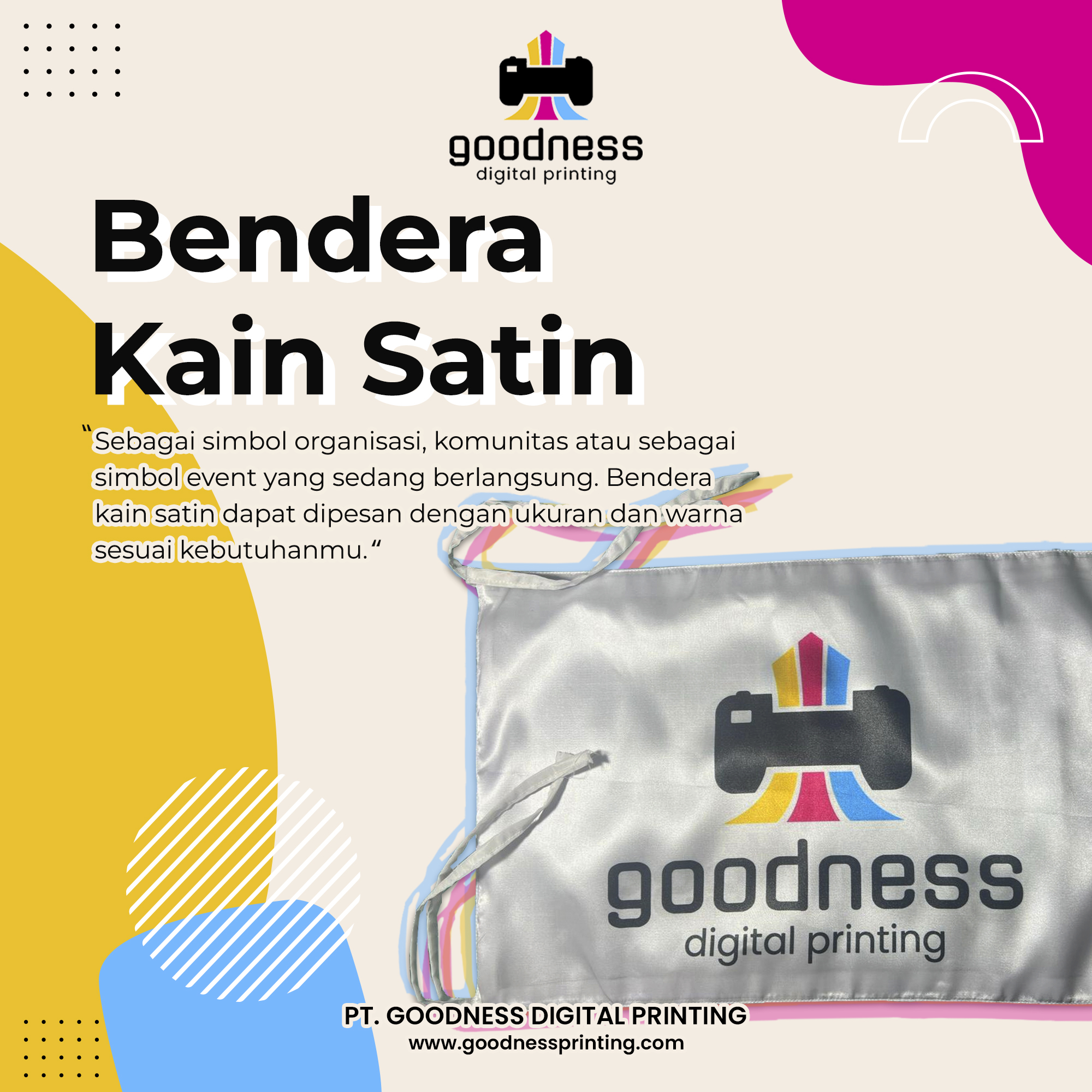 Bendera Kain Satin - Goodness Digital Printing